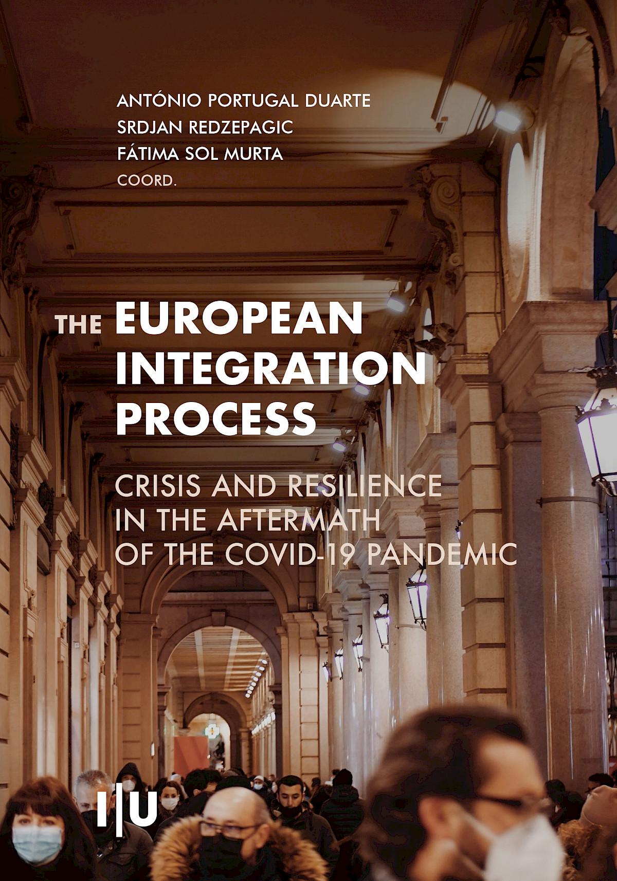 Livro “The European Integration Process: Crisis and Resilience in the ...