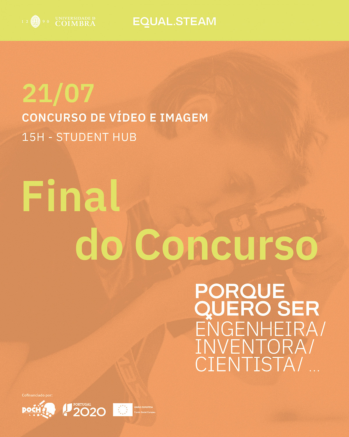 Final do concurso de imagem e vídeo do Equal.STEAM decorre a 21 de julho